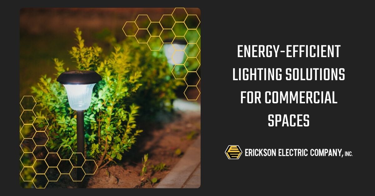 Energy-Efficient Lighting Solutions for Commercial Spaces